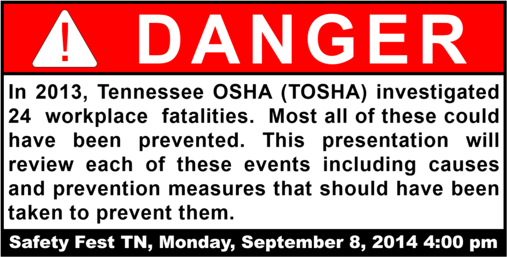 Fatalities Investigated by TOSHA in 2013, a Safety Fest TN special ...