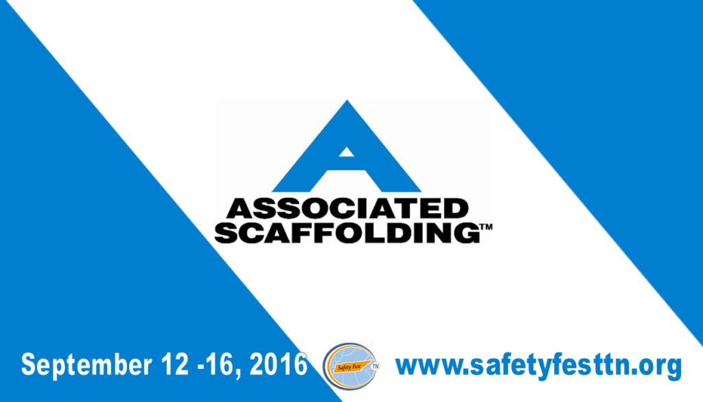 Associated Scaffolding to Sponsor & Exhibit at Safety Fest TN! - Safety ...