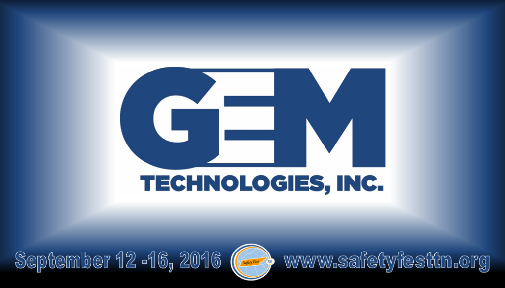 Safety Fest TN welcomes Title Sponsor & Exhibitor GEM Technologies! - Safety Fest TN