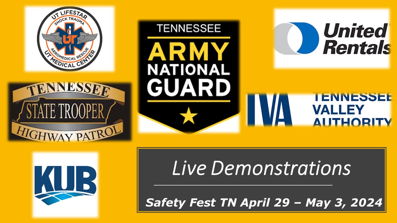 Live Demonstrations! - Safety Fest TN